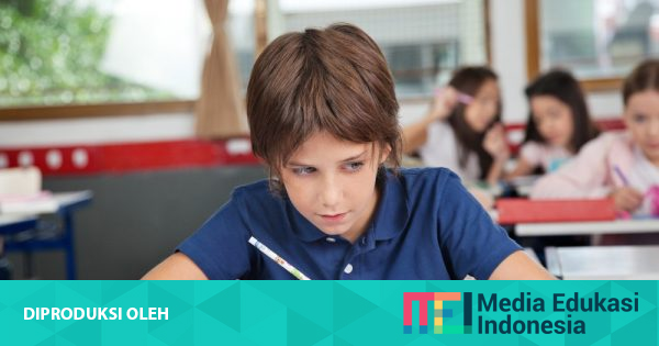 Memilih Sekolah yang Baik untuk Anak - Media Edukasi Indonesia