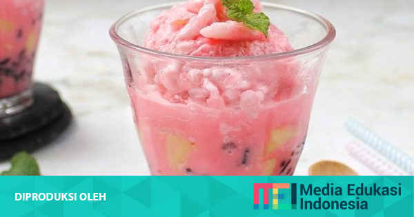 5 Jenis Es Khas Indonesia Ini Siap Menerjang Teriknya Harimu!