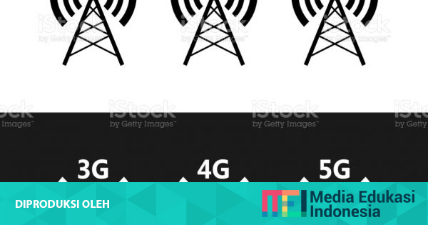 Sinyal 4G dan 5G, Ini Perbedaannya! - Media Edukasi Indonesia