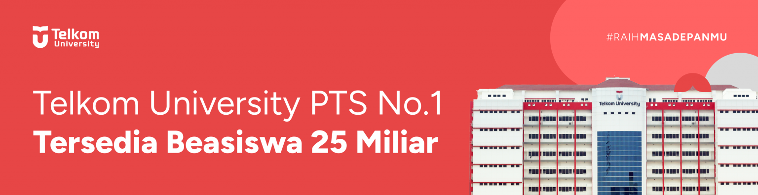 Mengenal Universitas Telkom: Sejarah, Akreditasi, Hingga Fasilitas ...